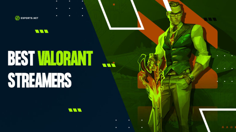 Best VALORANT Streamers ᐈ The Top 10 VALORANT Creators
