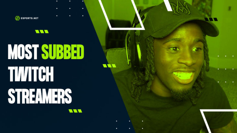 Most Subbed Twitch Streamers ᐈ Who Has The Most Subs?