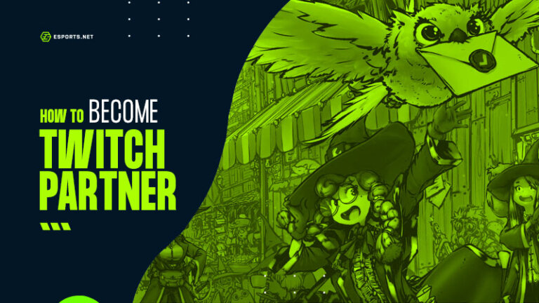 How to Become Twitch Partner Step by Step & Requirements