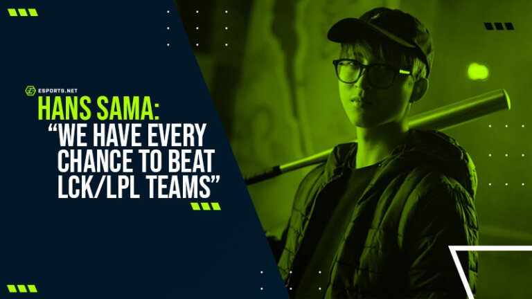 G2 Hans Sama: "I think we have every chance to beat LCK/LPL teams"