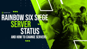 Rainbow Six Siege Servers Status ⚡️ How to Change R6S Server
