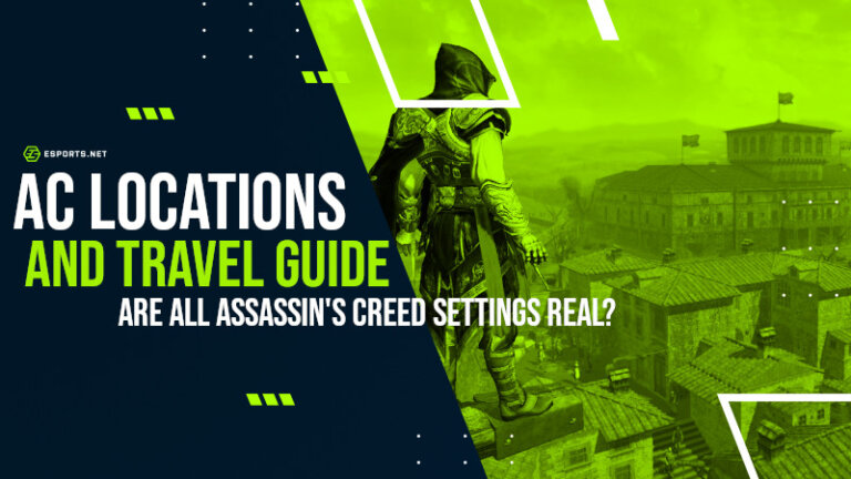 Assassin's Creed Locations ️ Where Are All The AC Games Set?