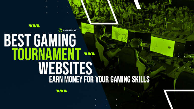 Best Gaming Tournament Websites ⭐ Compete and Earn Money