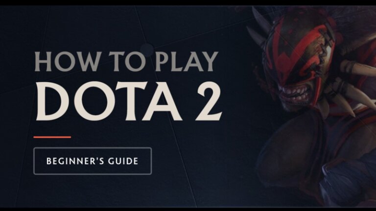 How to play Dota 2: The Ultimate Guide