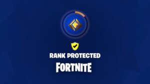 What is Rank Protection in Fortnite: Complete Explanation