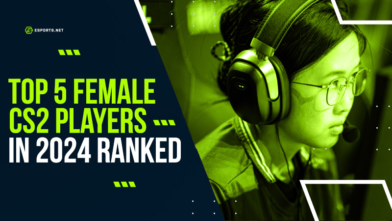 Best Female CS2 Players in 2024 | Top 5 Female CS2 Players