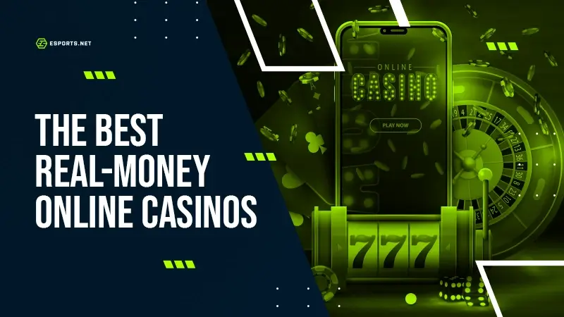 The Best Real Money Online Casinos In 2024 Ultimate Guide The Best Real Money Online Casinos In 2024 Ultimate Guide