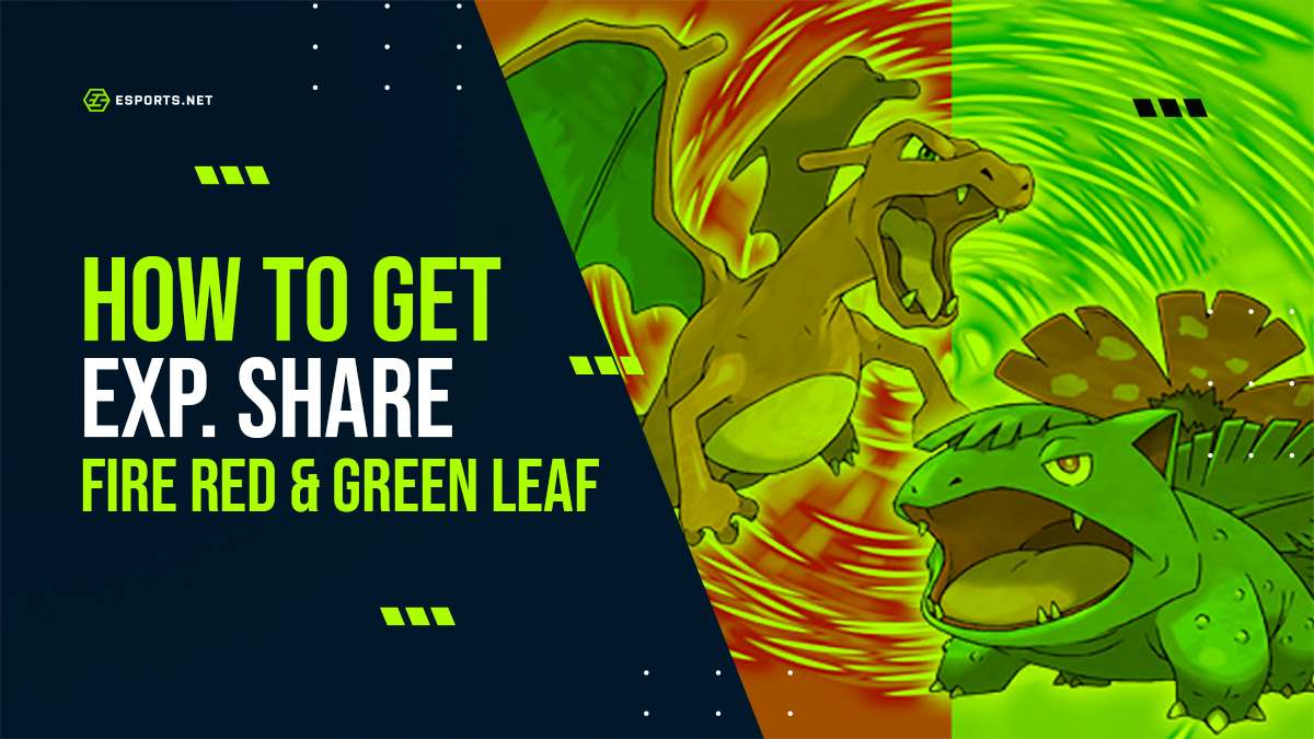 How To Get Exp Share In Fire Red And Leaf Green Level Up Faster