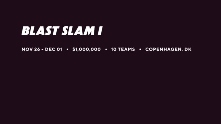 BLAST Slam I – Teams, Format, Stream, and Favorites